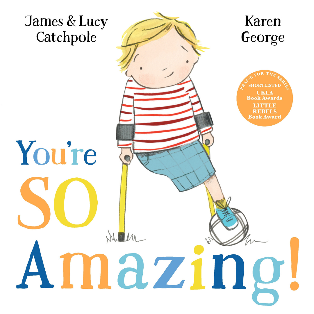 You’re SO Amazing! | By us, Lucy & James Catchpole | a cover reveal ...